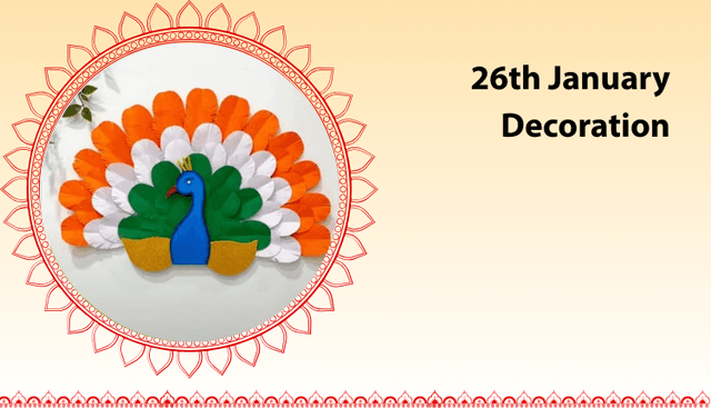 26th January Decoration Ideas 2026: Home, School, Office & Stage ...