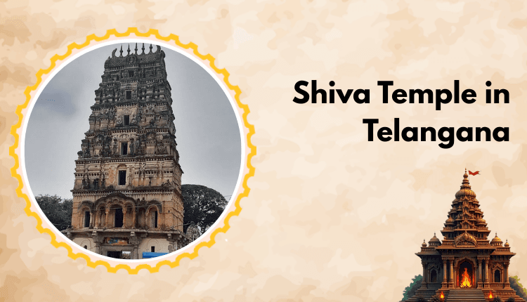 Famous Shiva Temples in Telangana You Must Visit 2026
