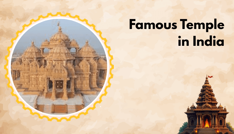 Famous Temples in India You Must Visit 2026